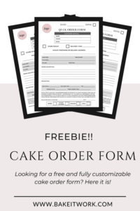 Cake Order Form - bakeitwork.com