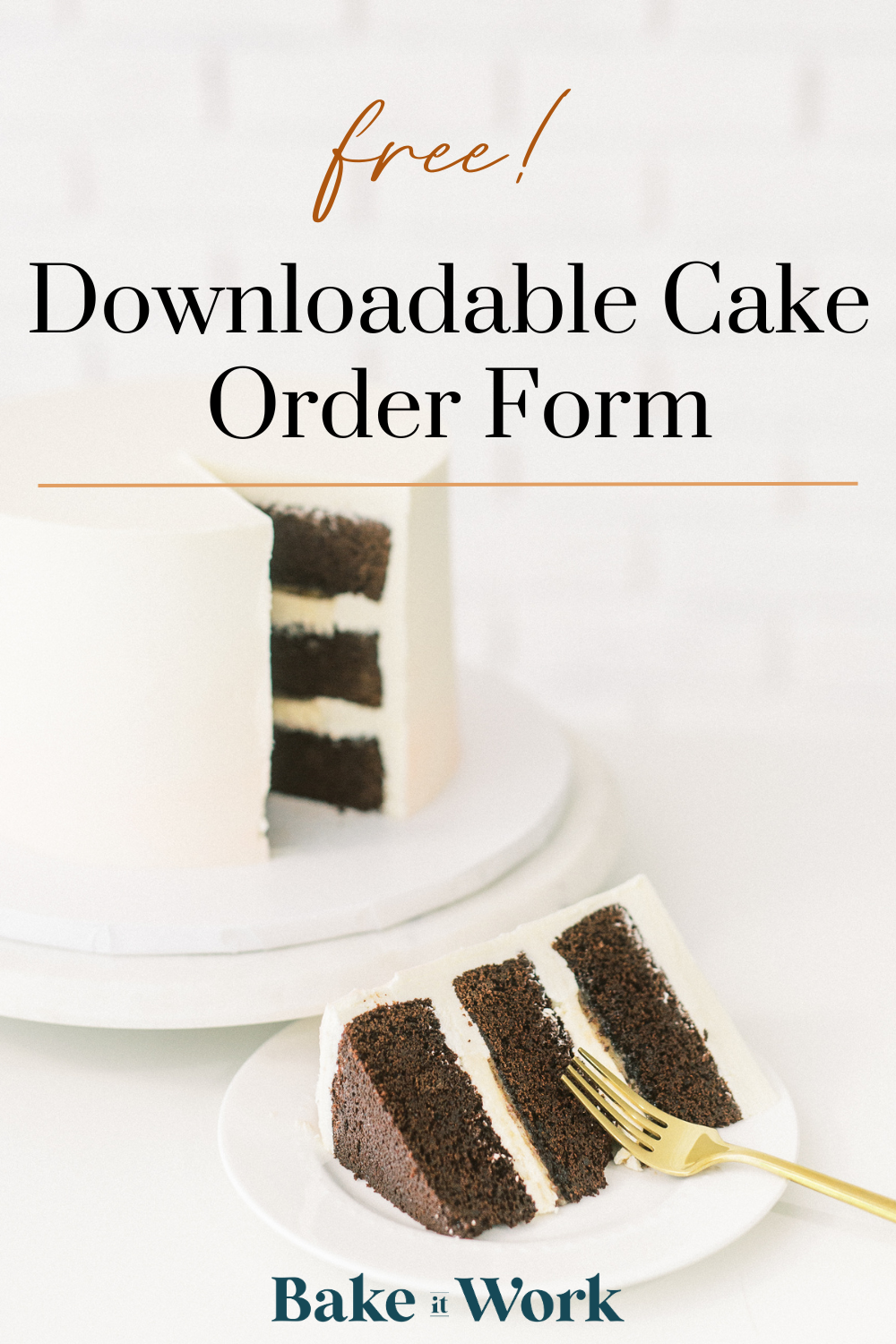 Downloadable Cake Order Form - bakeitwork.com